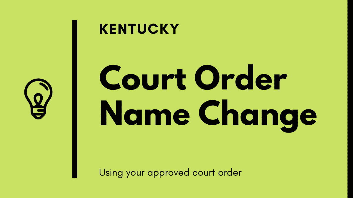 How to Legally Change Your Name in Kentucky - AliasFlip